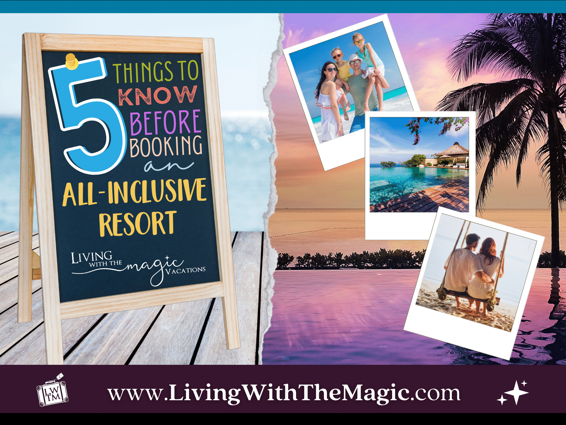 5 Things to Know Before Booking an All-Inclusive Resort