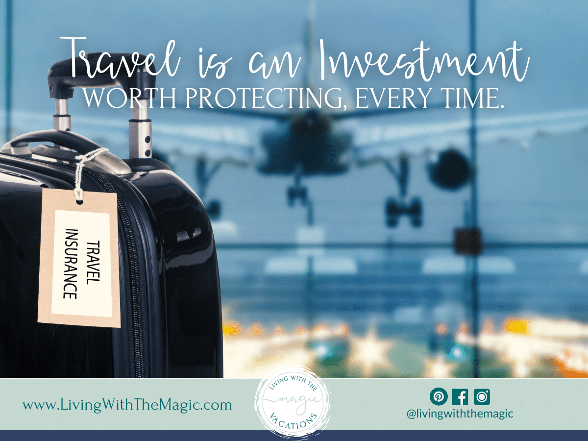 INSIDER TIPS: TRAVEL INSURANCE, RECOMMENDED FOR ALL — Living with the Magic