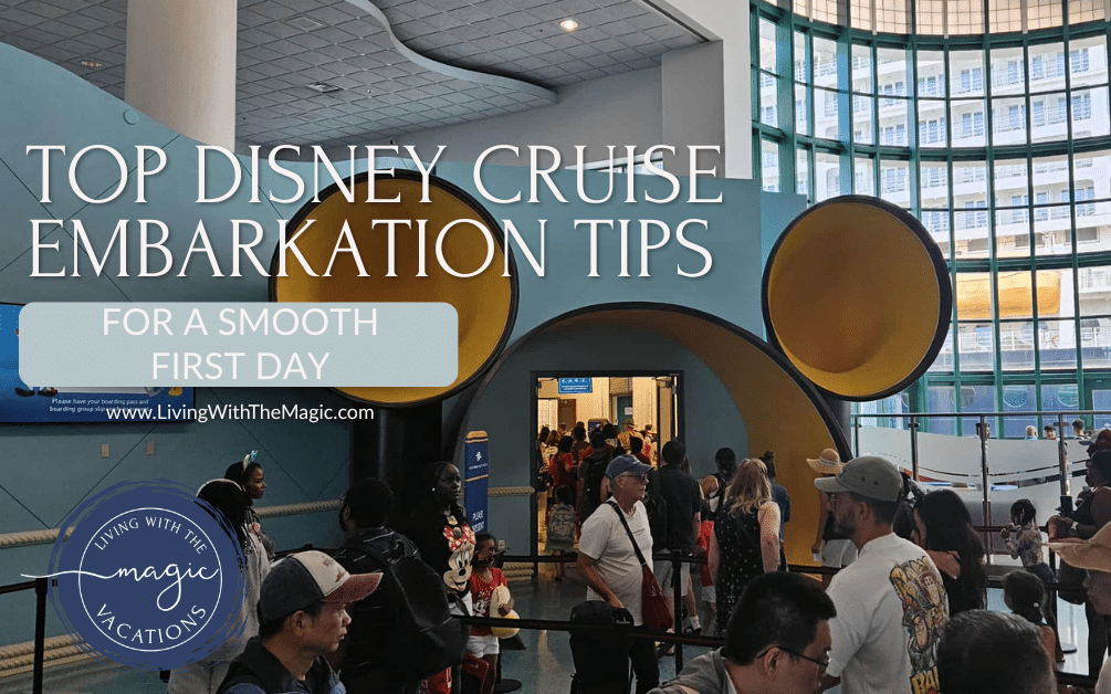 Top Disney Cruise Embarkation Tips for a Smooth First Day — Living with ...